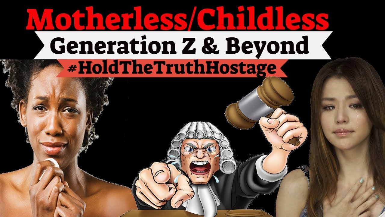 Motherless Childless Generation Z And Beyond - YouTube