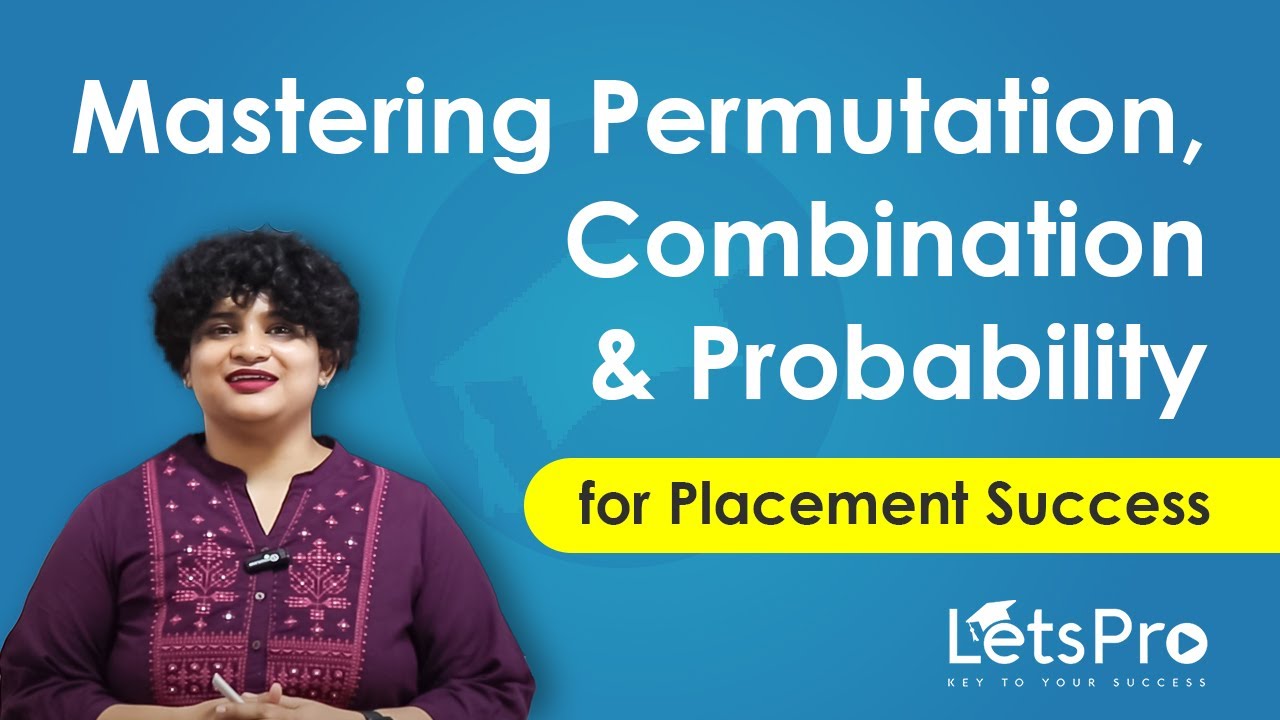 Permutation, Combination & Probability for Aptitude | Complete Guide with Formulas | LetsPro ...