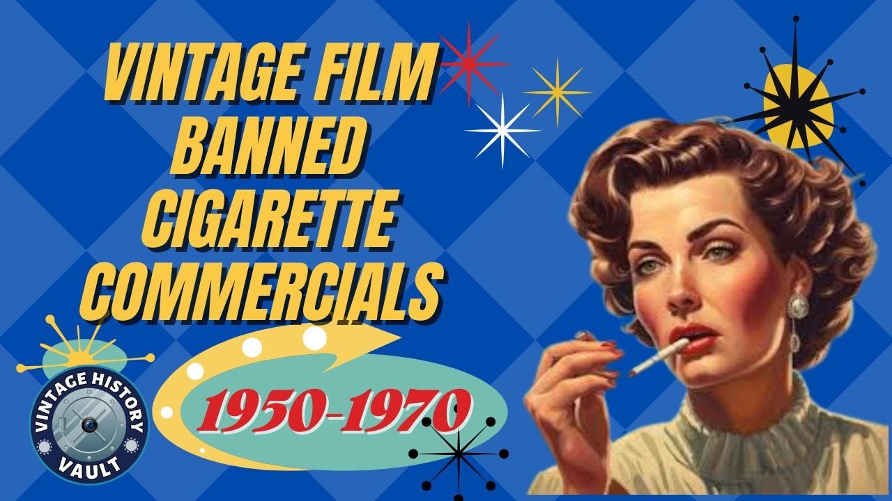 Vintage Film Banned Cigarette Commercials 1950 - 1970. - YouTube