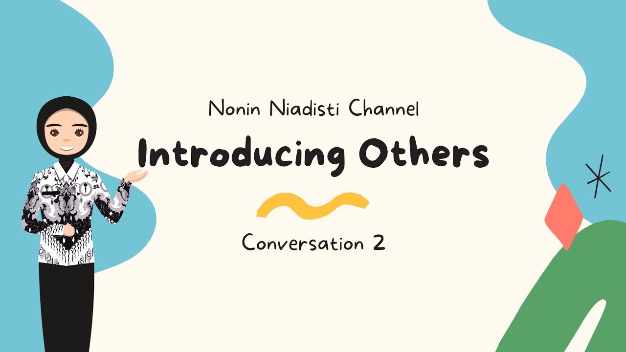 Introducing Others (Informal Introduction) | Conversation 2 - YouTube