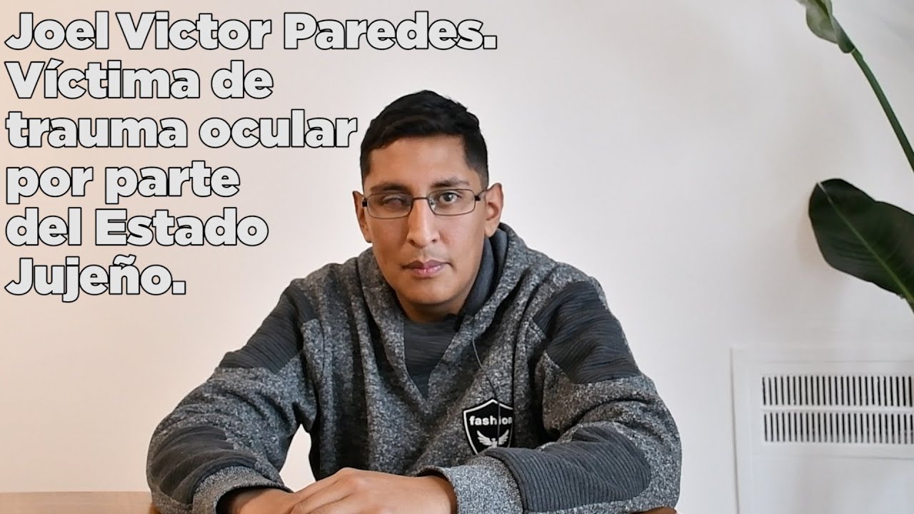 Entrevista a Joel Paredes: Víctima de trauma ocular por parte del ...