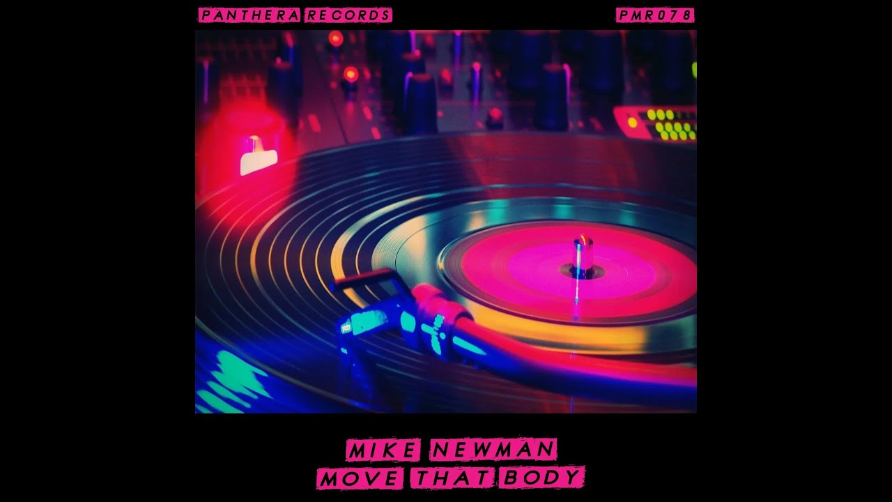 Mike Newman - Move That Body (Original Mix) - YouTube
