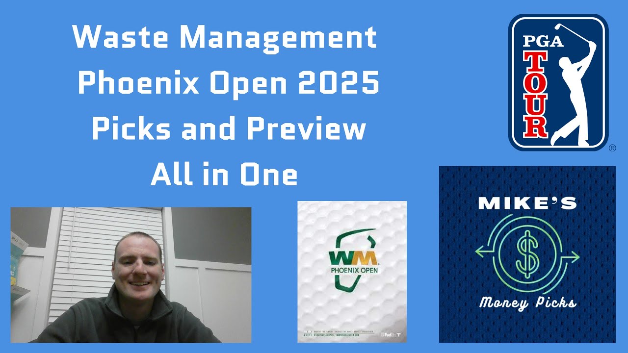 Waste Management Phoenix Open 2025 Picks and Preview All in One - DFS ...