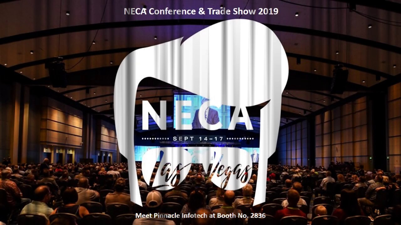 NECA Conference and Trade Show 2019 | Pinnacle Infotech Exhibiting | Booth No 2836 - YouTube