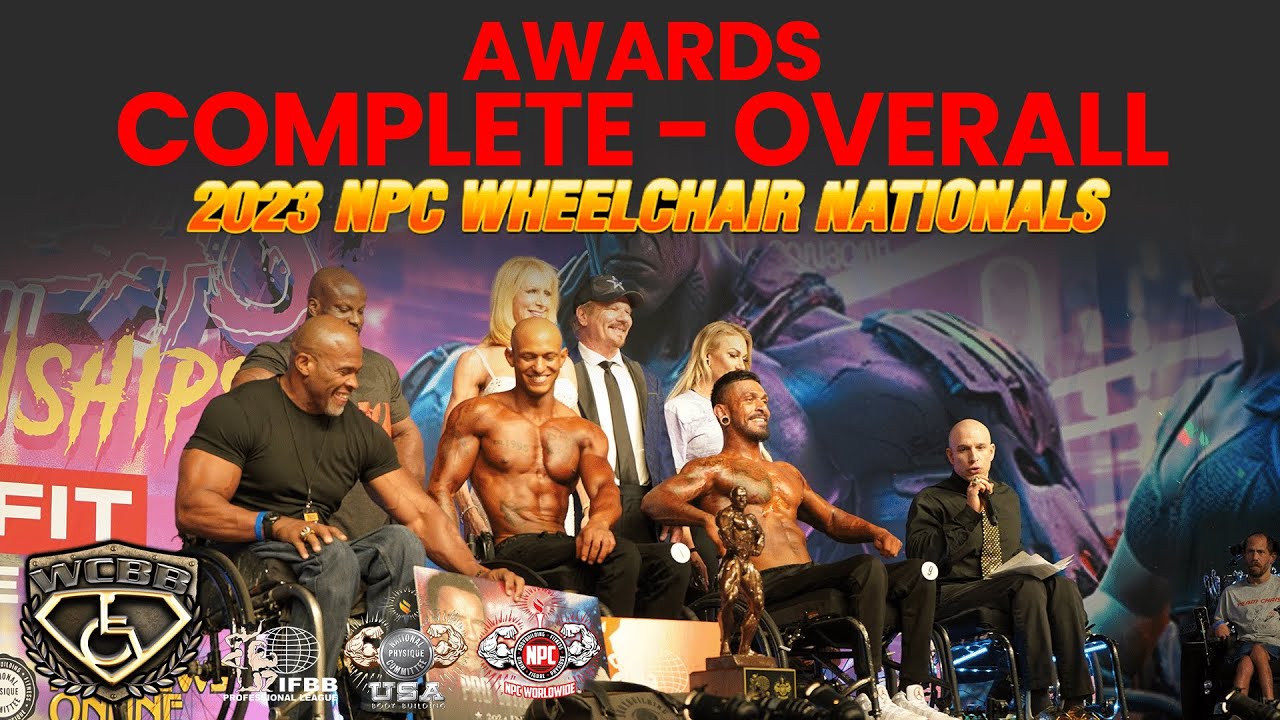 Awards - Complete Overall - 2023 NPC Wheelchair Nationals - YouTube