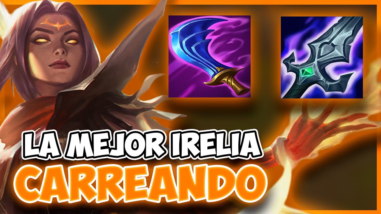 😎 ¡ESTA IRELIA ES IMPARABLE! LA REINA DE LOS SALTOS - GAMEPLAY IRELIA ...