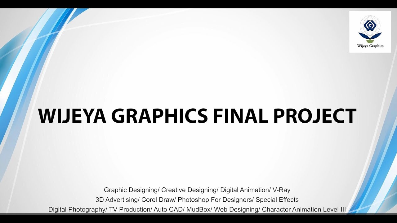 Wijeya Graphic Final Project / H N Diploma in Multimedia / Nugegoda Branch / SP-580/ Akalanka ...