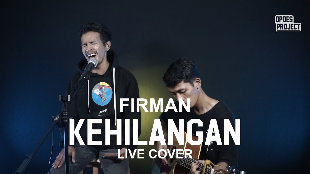 KEHILANGAN - FIRMAN | LIVE COVER BY ( MARK HOLIK ) - YouTube
