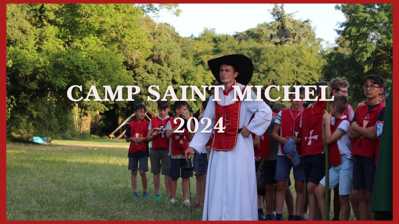 Les inscriptions sont ouvertes pour le Camp Saint Michel 2024 ! - YouTube