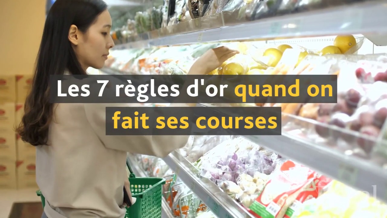 7 règles d'or pour bien faire ses courses - YouTube