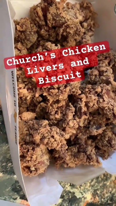Churchs Chicken Livers And Biscuit Youtube