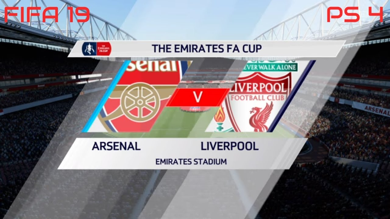 FIFA 19 - Arsenal vs Liverpool Gameplay The Emirates FA Cup - YouTube