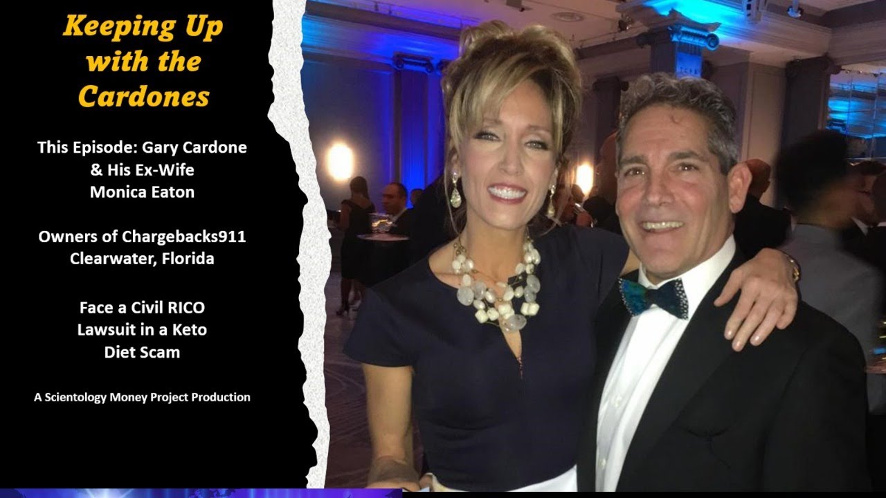 Scientologist Gary Cardone & His Ex-Wife Monica Eaton Face Civil RICO ...