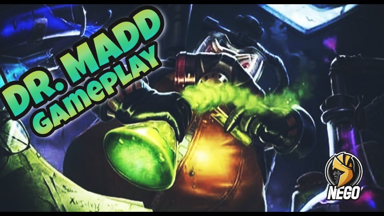 DR. MADD - TOTALMENTE JOGÁVEL EM ELOS MAIS ALTOS + BUILD | HEROES ...