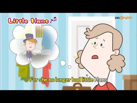 [영어 동요] 55. Little Hans | Song! Song! 리틀송 | EBSe - YouTube