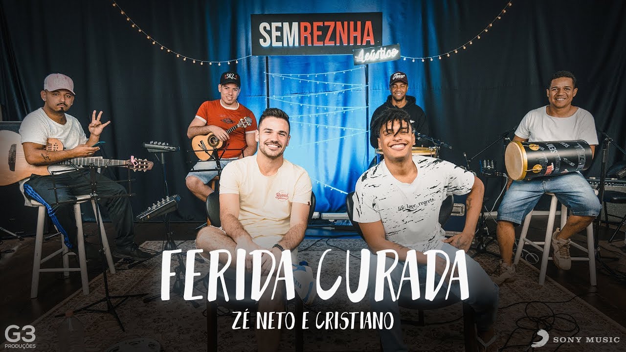 Ferida Curada - Zé Neto e Cristiano - Sem Reznha Acústico - YouTube Music