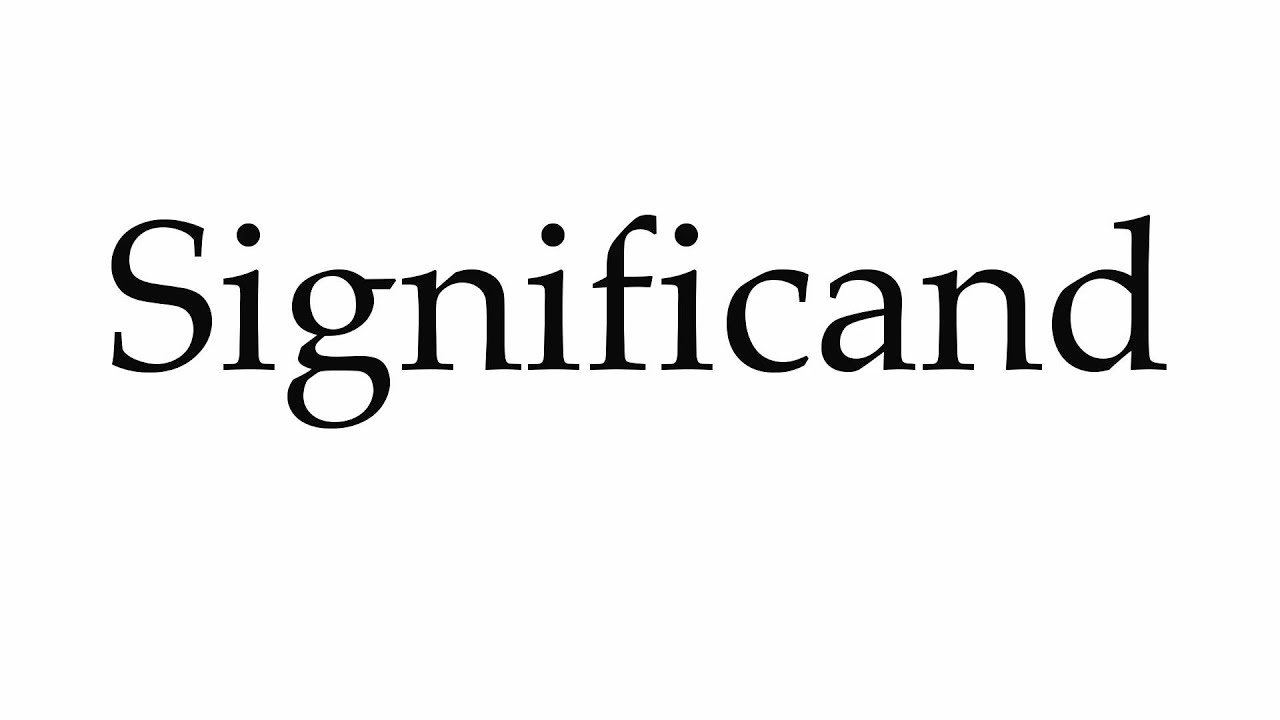 How to Pronounce Significand - YouTube
