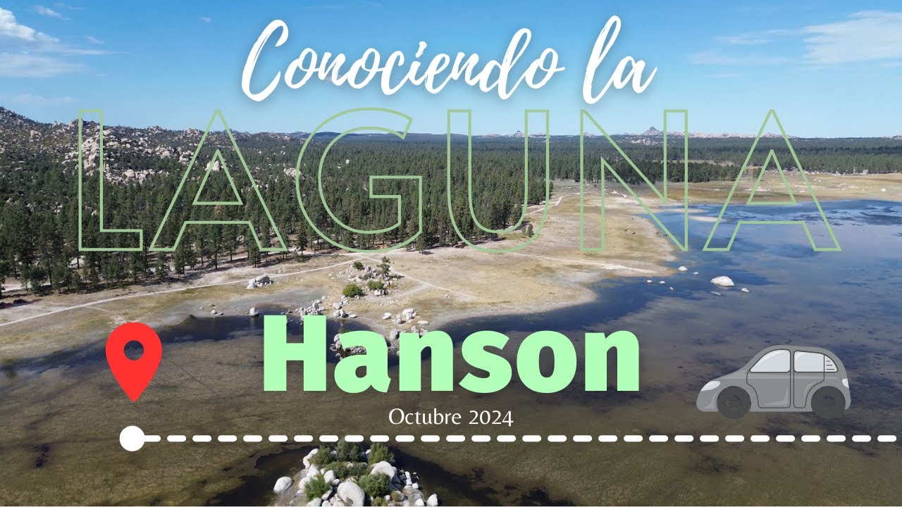 Conociendo La Laguna Hanson - YouTube
