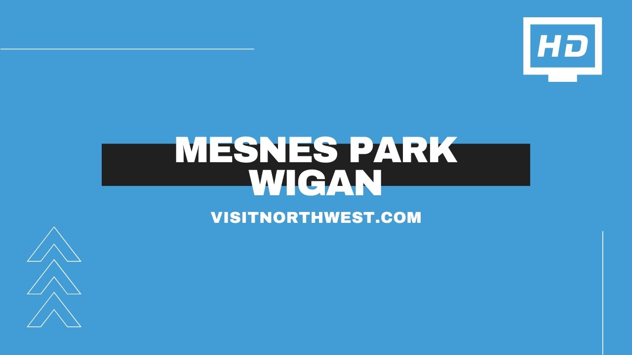 Mesnes Park, Wigan - YouTube