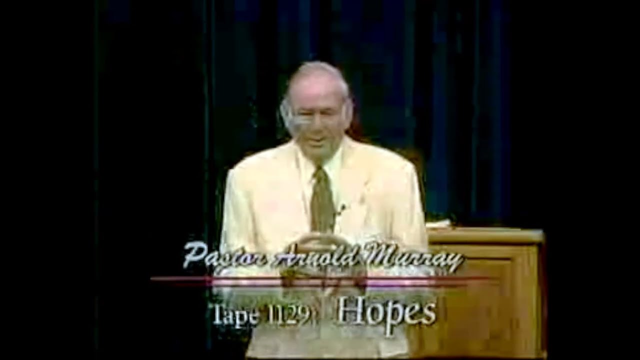 Hopes - Pastor Arnold Murray - YouTube
