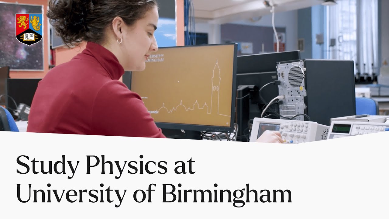 Why Study Physics? | University of Birmingham - YouTube