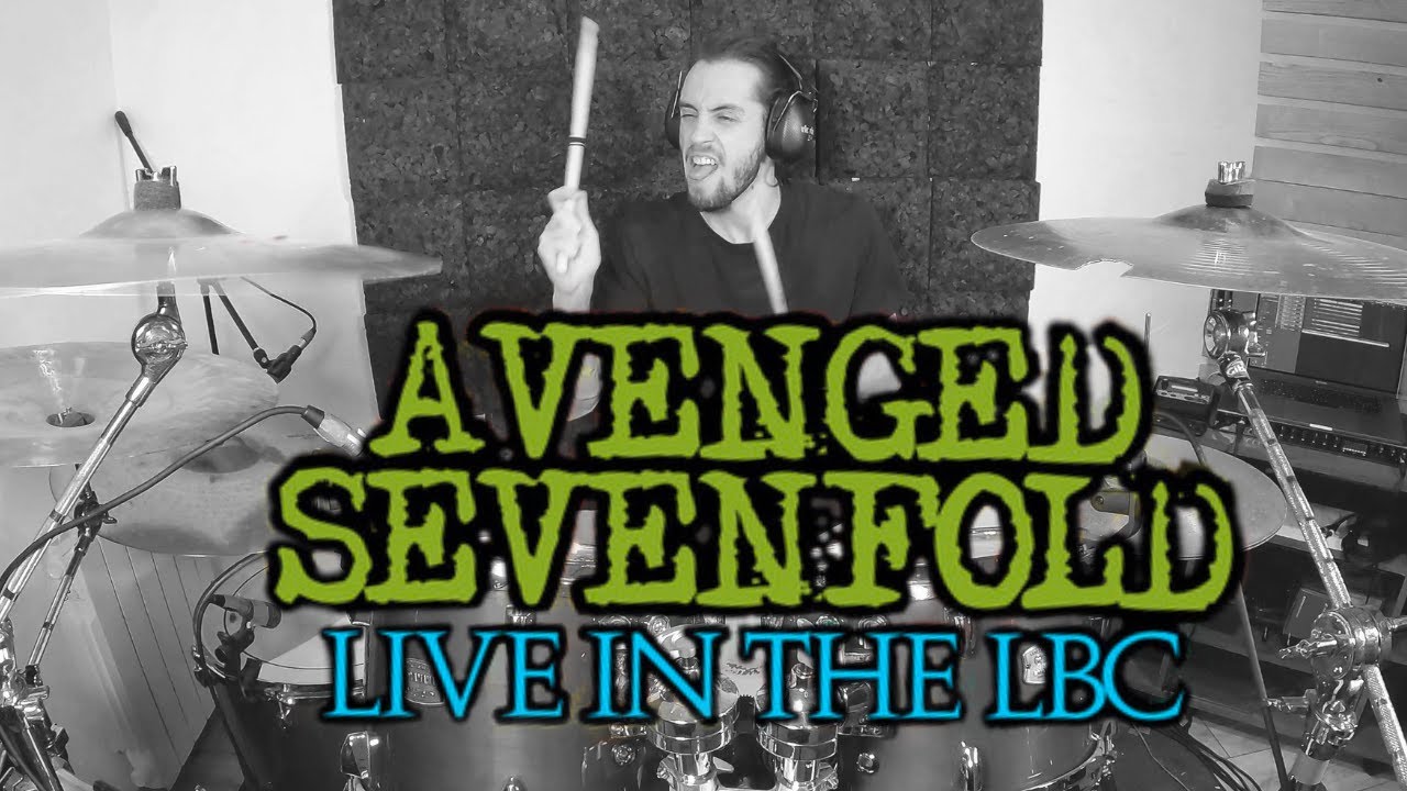 AVENGED SEVENFOLD - LIVE LBC - SECOND HEARTBEAT (DRUM COVER) - YouTube