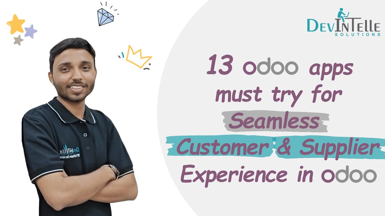 13 Odoo Apps Must Try For Seamless Customer And Supplier Experience In Odoo Odoo Odooapps