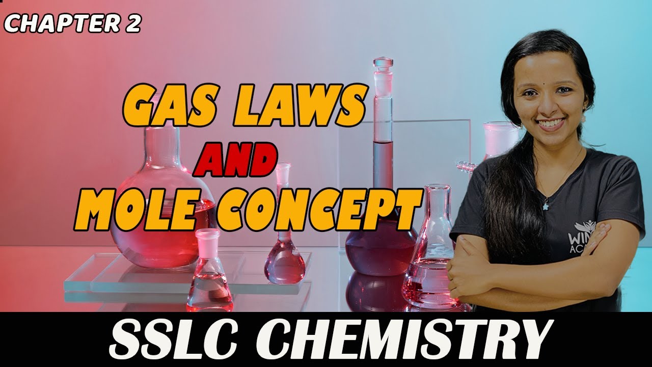 GAS LAWS AND MOLE CONCEPT | SSLC CHEMISTRY | CHAPTER 2 | WINGS ACADEMY ...