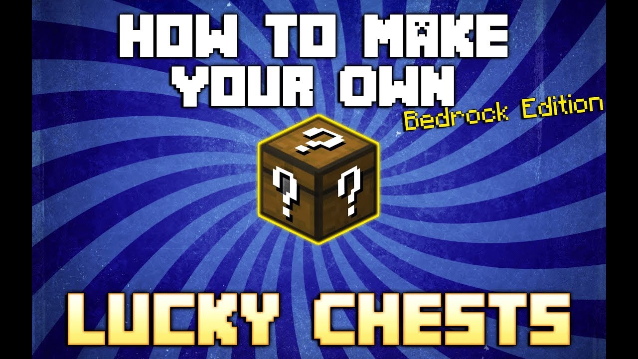 How To Make Custom Lucky Chests On Minecraft Bedrock Edition Custom how-to-make-custom-lucky-chests-on-minecraft-bedrock-edition-custom