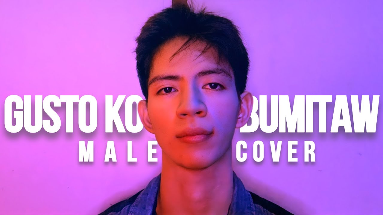 Gusto Ko Nang Bumitaw (cover) | Mark Joseph Pascua - YouTube