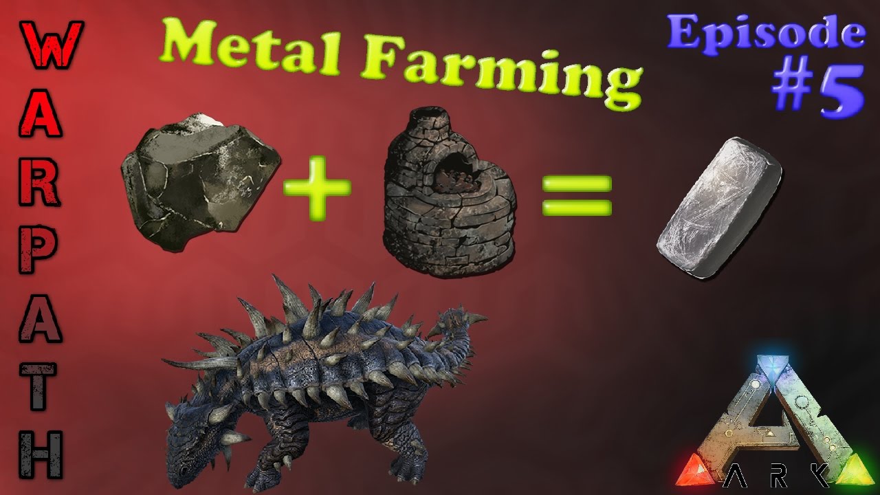 Ark Survival Evolved: Metal Gathering Adventures! [Episode 5] - YouTube