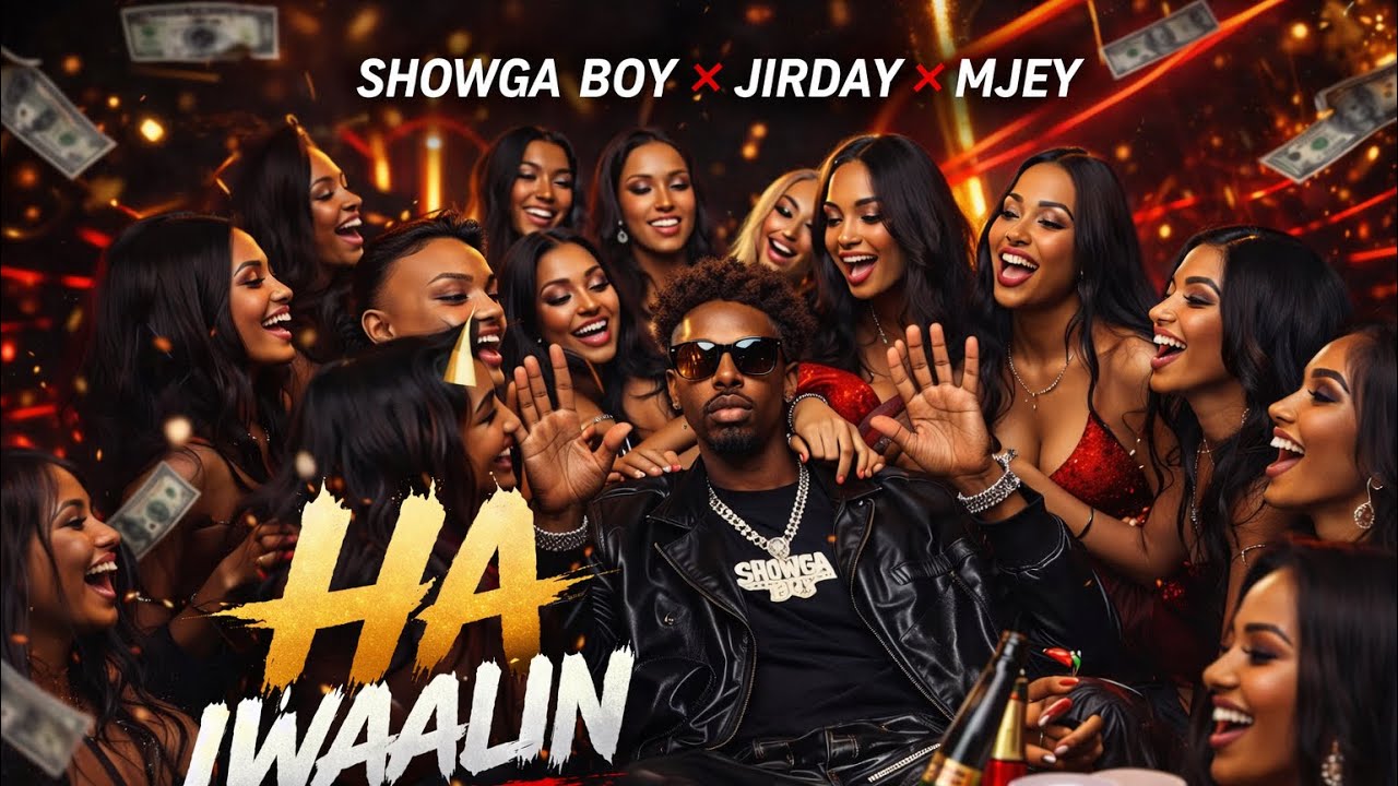 SHOWGA BOY x JIRDAY x MJEY - Ha iwaalin (OFFICIAL AUDIO) #trending # ...