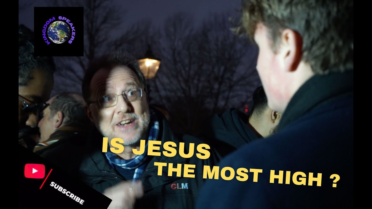 PT 2 is Jesus the most high God ? Will Ft Young Bob | speakers corner ...