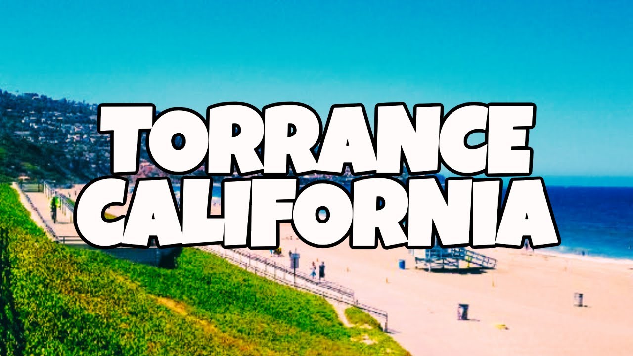 Best Things To Do in Torrance California - YouTube