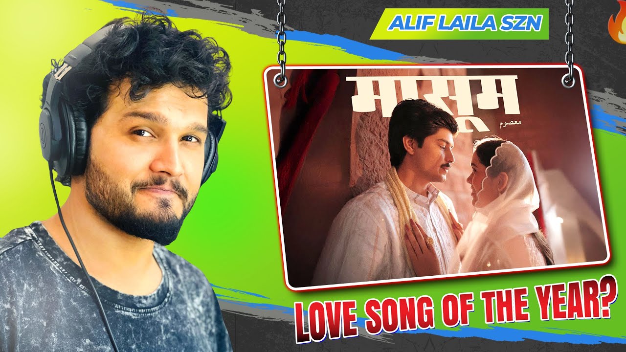 MASOOM - Farhan Khan ft. Mujtaba Aziz Naza Reaction | ALIF LAILA PART 1 ...