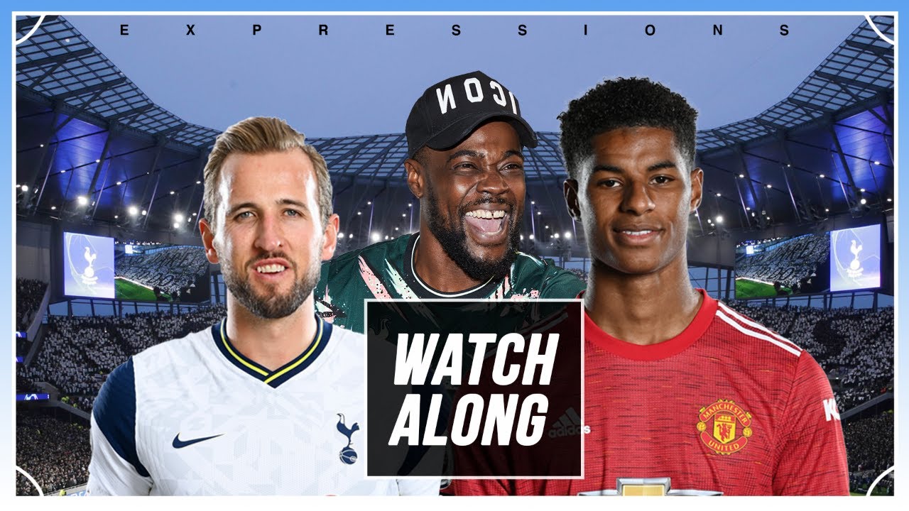 Tottenham vs Manchester United LIVE With EXPRESSIONS OOZING - YouTube