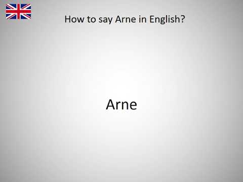 How to say Arne in English? - YouTube