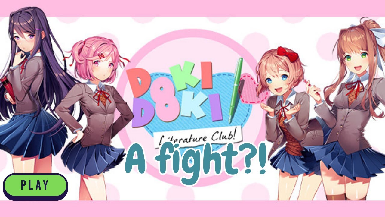 They're fighting over us! Doki Doki Literature Club, who do we choose ...