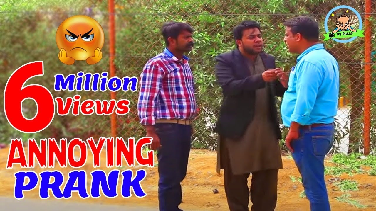 | ANNOYING PRANK | By Nadir Ali & Sanata In | P4 PAKAO | 2017 - YouTube