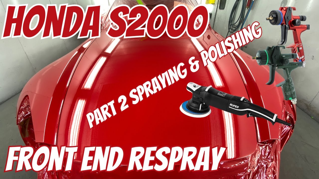 Professional Paint Spraying & Polishing Honda S2000 Front End Part 2 ...