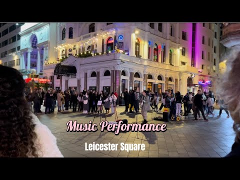 London Leicester Square Street Music Performance | Central London ...
