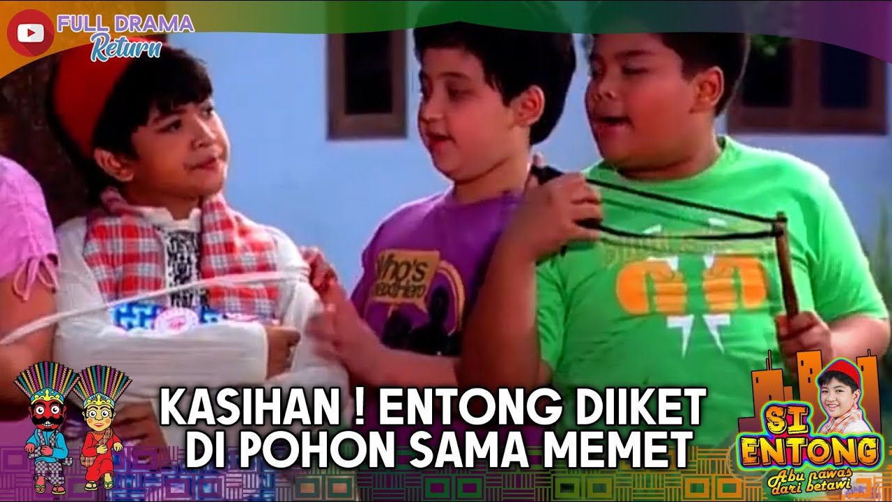 KASIHAN ! ENTONG DIIKET DI POHON SAMA MEMET - SI ENTONG - YouTube