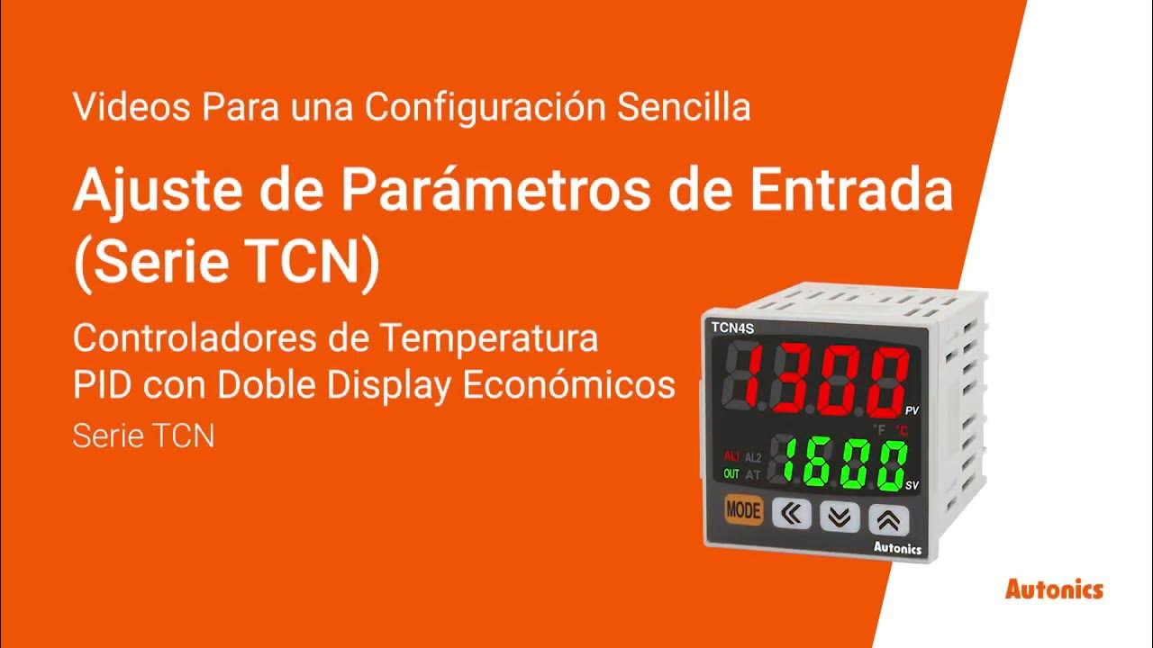 Tutorial "Ajuste de parámetros de entrada Serie TCN" · Autonics - YouTube