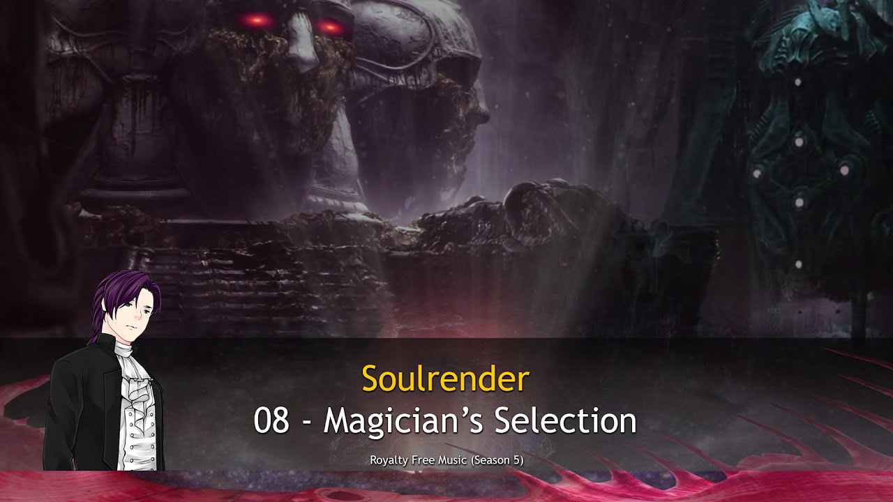08) - Soulrender - Magician's Selection - Royalty Free Music (Season 5 ...