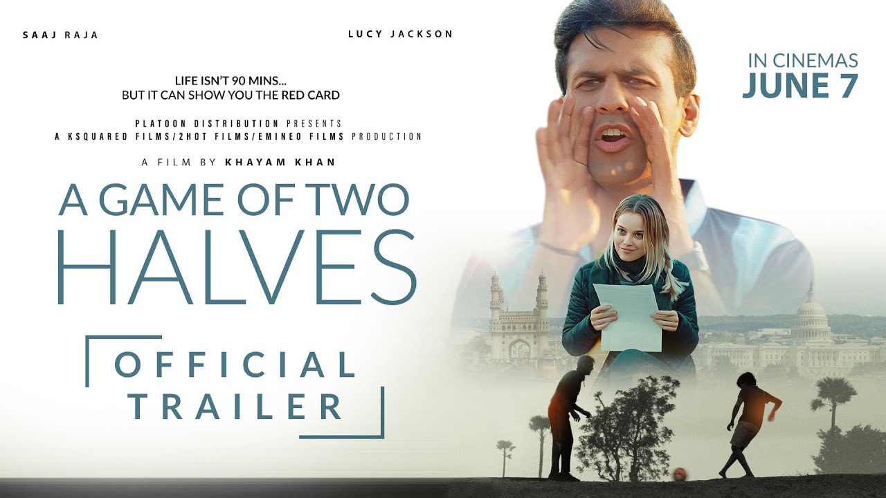 A Game of Two Halves | Official Trailer | UK Release 7 June 2024 | Saaj ...