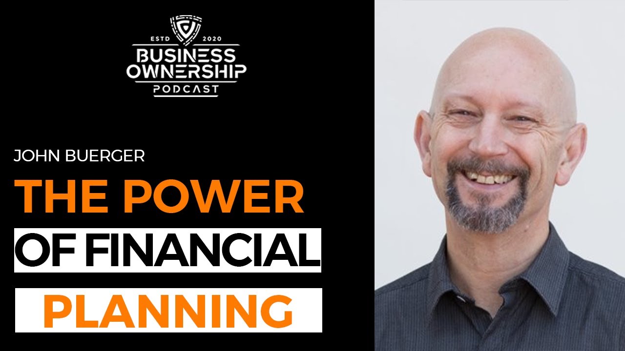 The Power of Financial Planning - John Buerger - YouTube