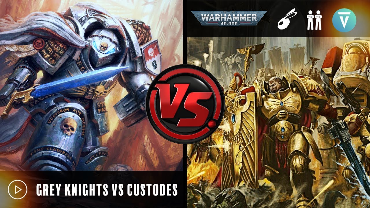 Grey Knights vs Adeptus Custodes ft Vanguard Tactics! NEW Warhammer 40k ...