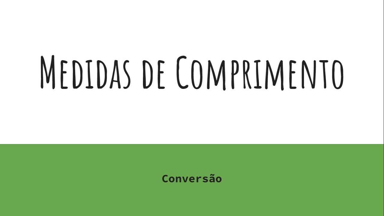 Conversão - Medidas de Comprimento - YouTube