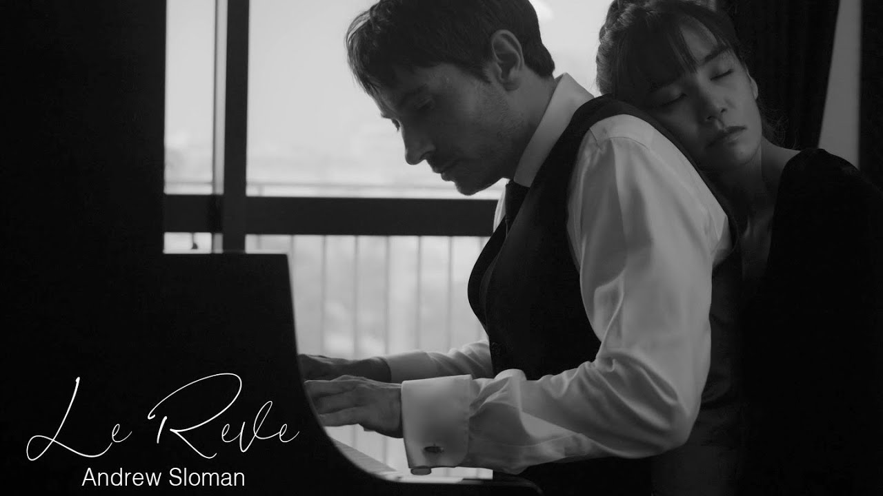 Andrew Sloman - Le Rêve - YouTube