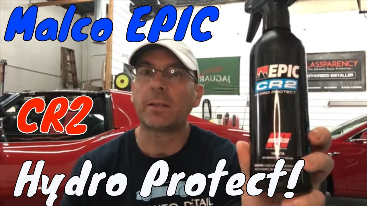 MALCO Epic CR2 HYDRO Protect!!!! Sio2 Ceramic Spray Sealant ...